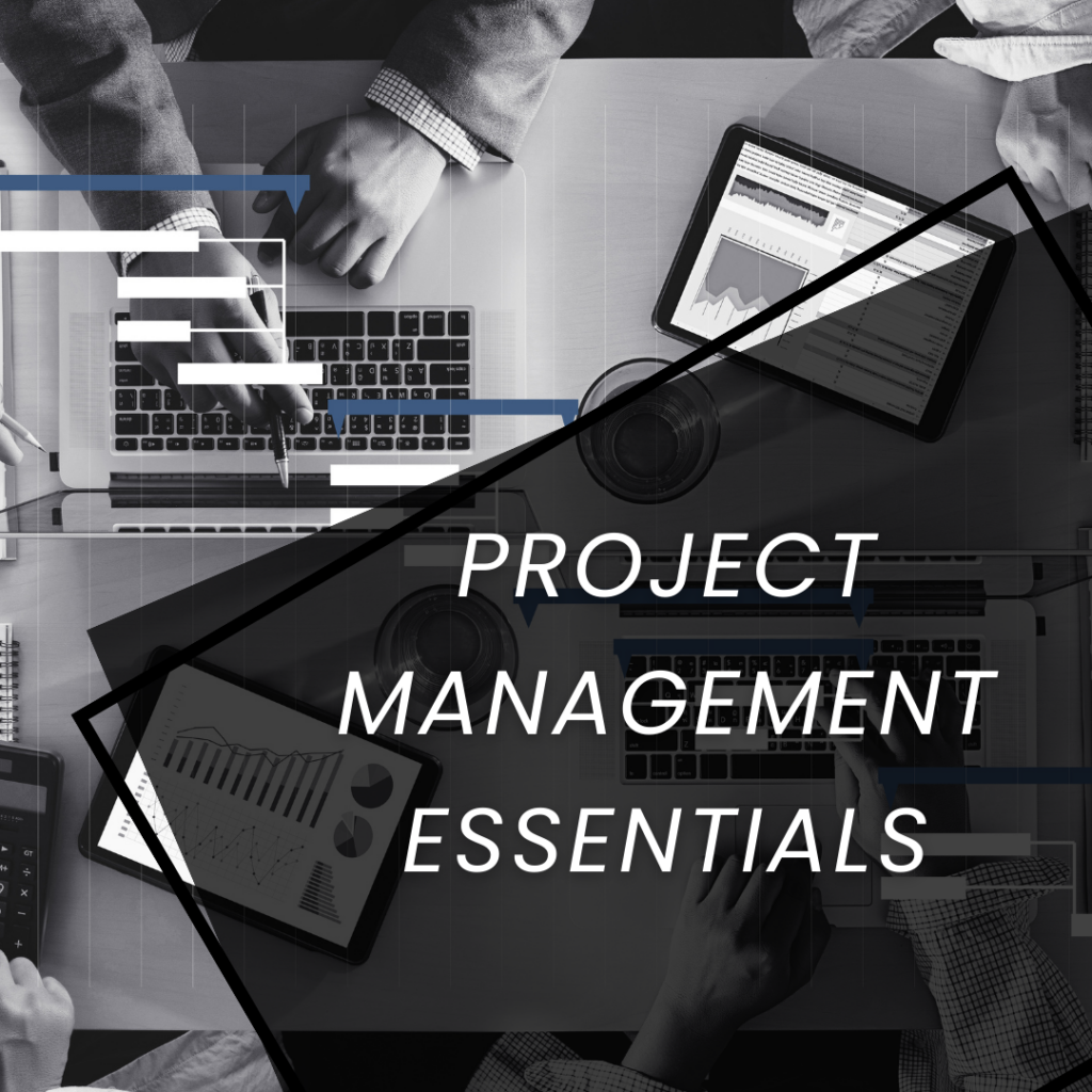Project Management Essentials – School of Business