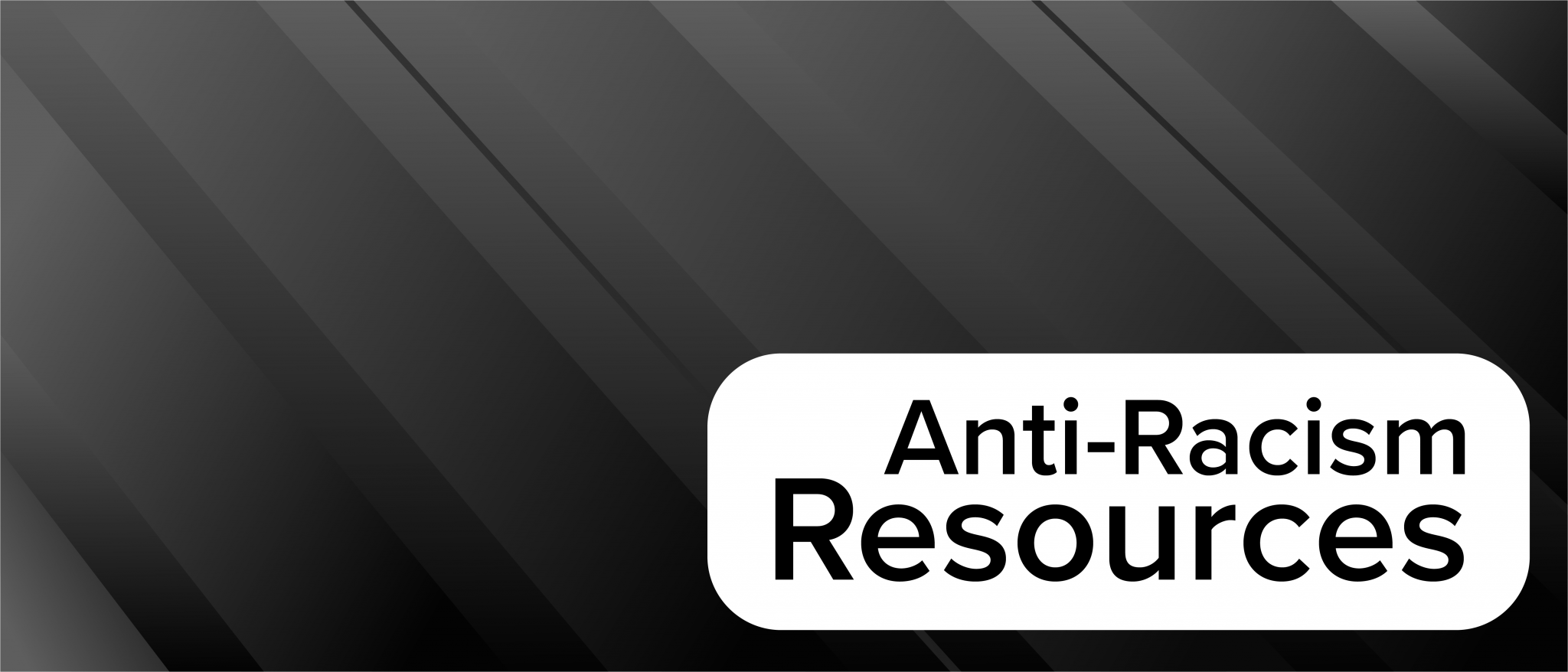 Anti-racism and racial justice resources – School of Social Work