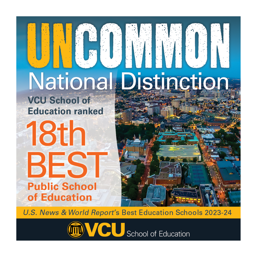 VCU School of Education #18 in the Nation for Best (Public) Education ...